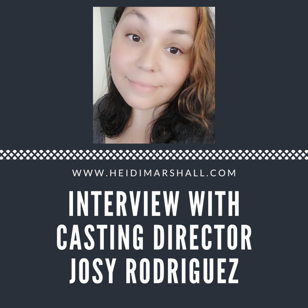 Casting Director Josy Rodriguez: Interview | Heidi Miami Marshall